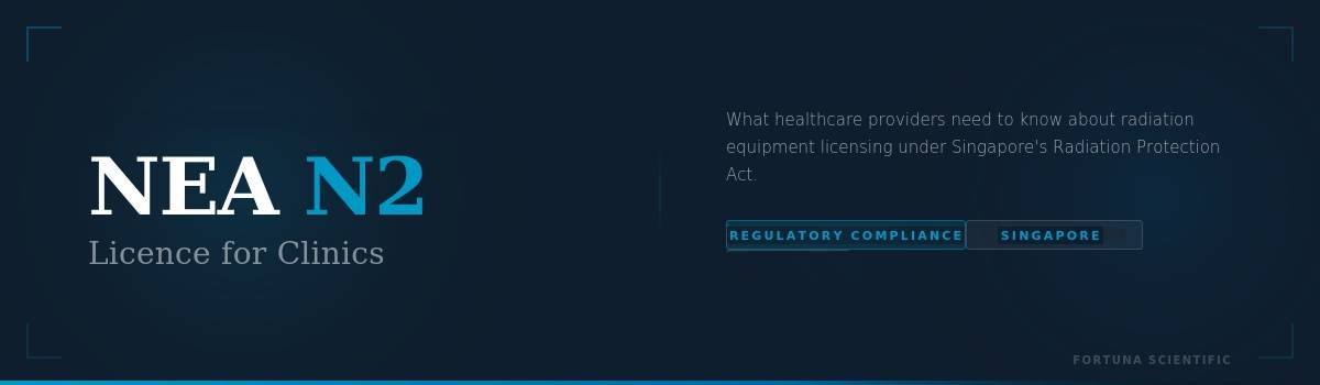 NEA N2 Licence in Singapore: What Clinics Need to Know - Fortuna Scientific